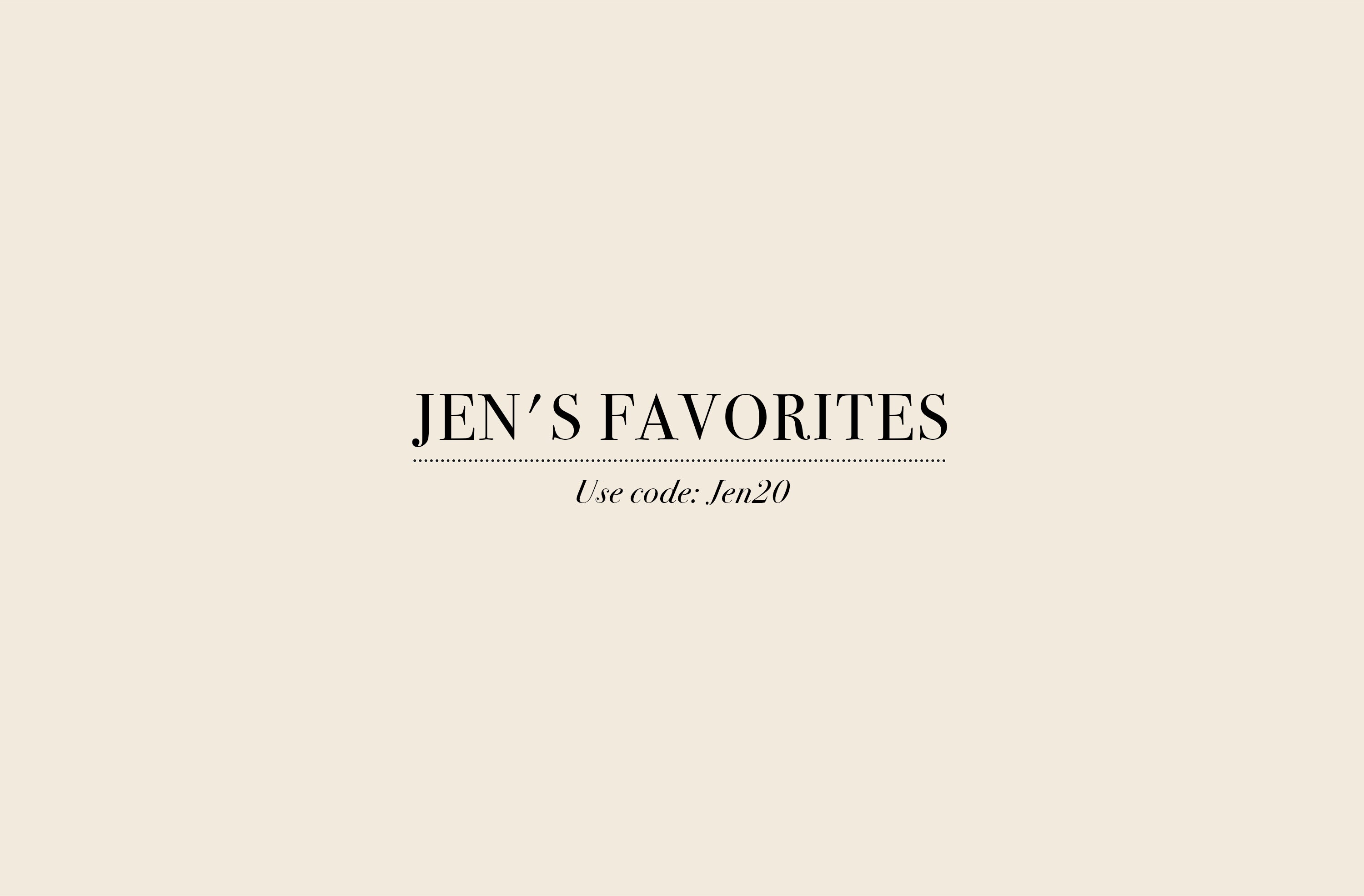 Jen's Favorites